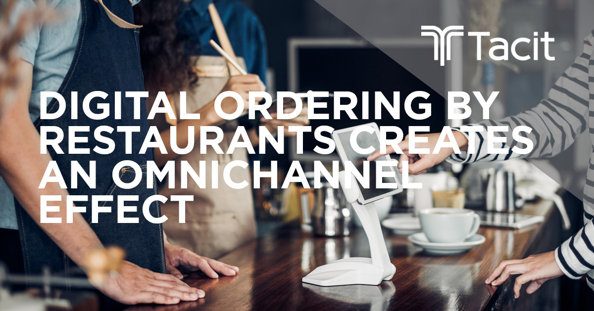 How Digital Ordering by Restaurants Creates an Omnichannel Effect