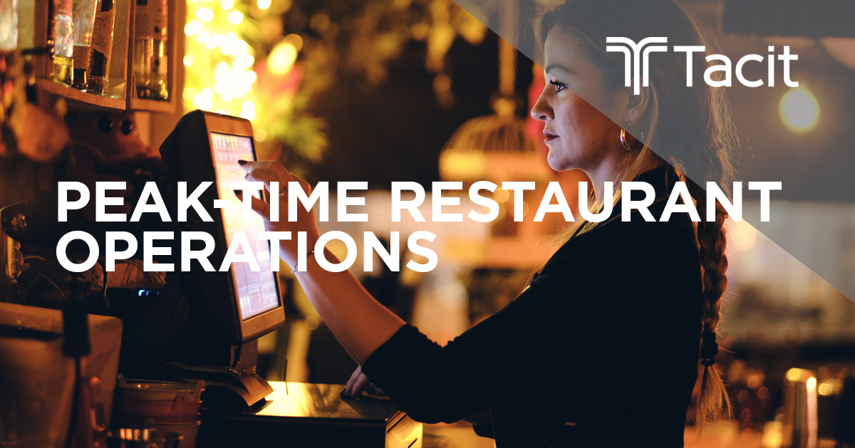 Peak-time Restaurant Operations: How to Not Overwhelm Your Staff